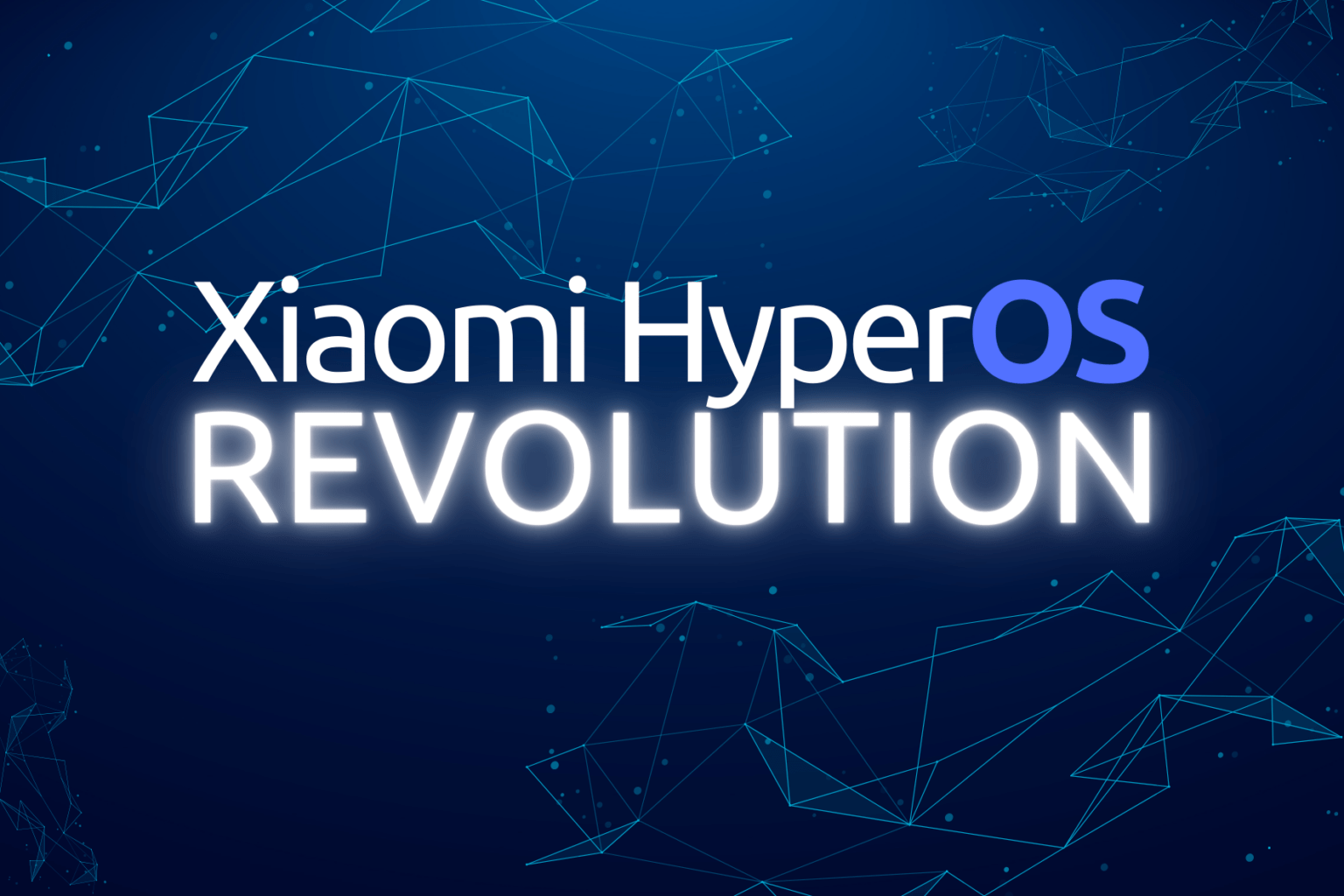 Xiaomi HyperOS Revolution: Shaping the Tech Ecosystem - Xiaomi for All